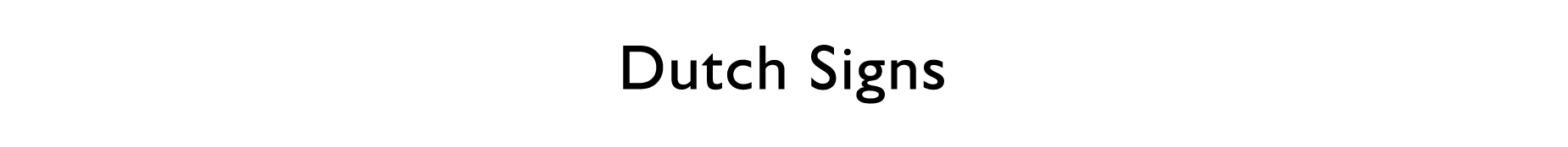 Dutch Signs – Hoekstra Decor